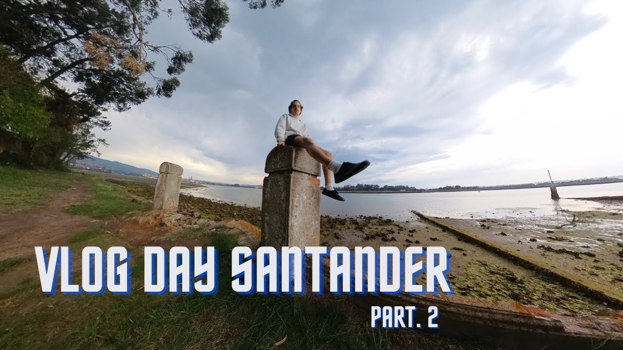 Vlog Day Santander (Part. 2) - YouTube