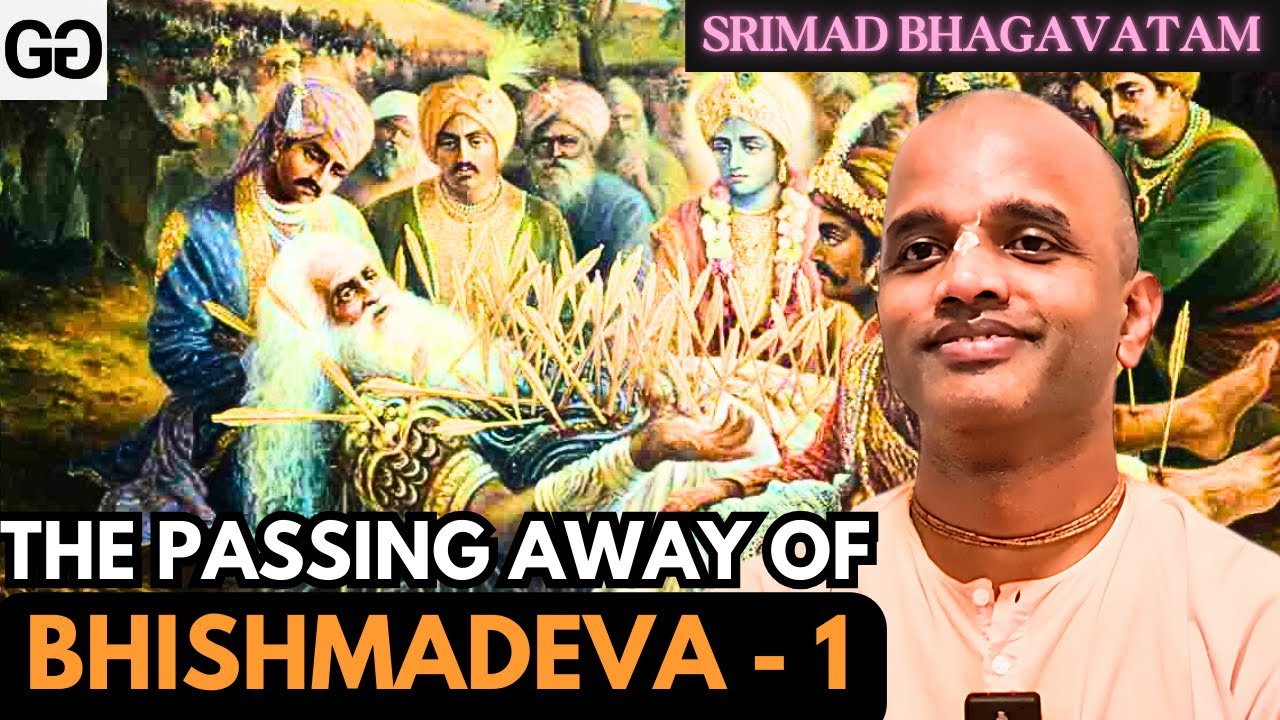 The Passing Away of Bhishmadeva Part 1 | Srimad Bhagavatam Summary by ...