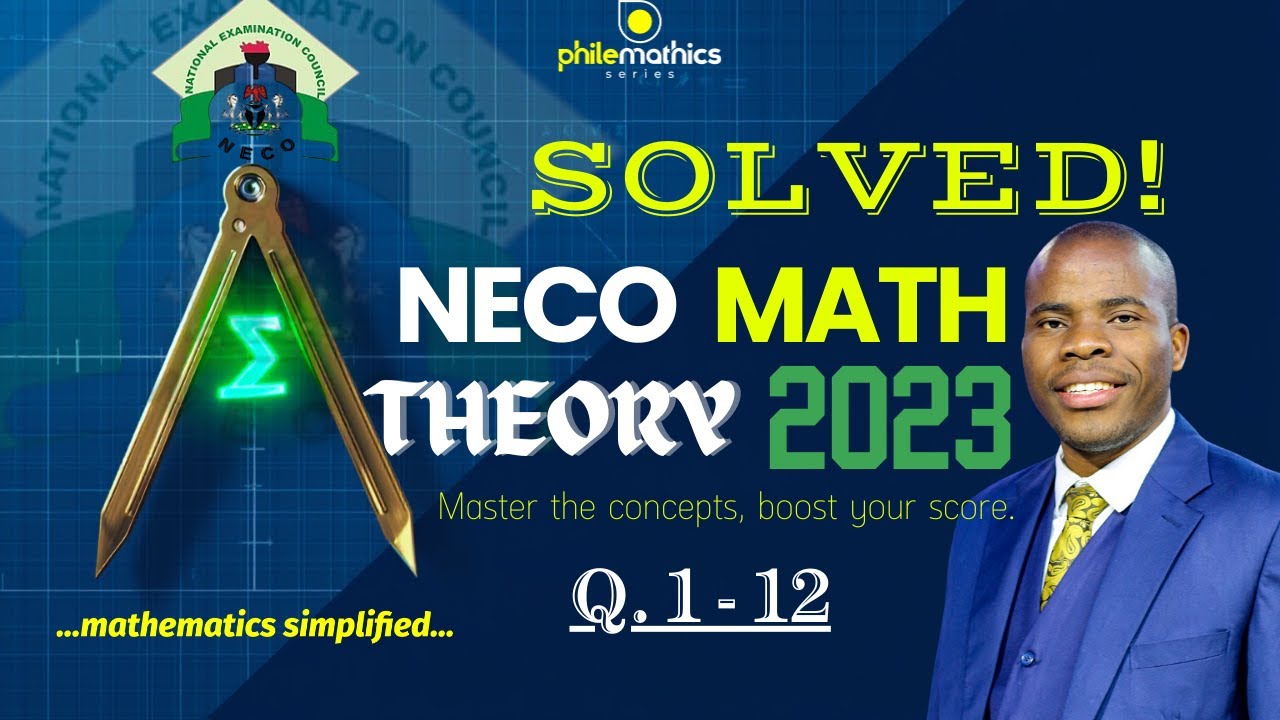 2023 NECO MATHEMATICS FULL THEORY SOLUTION - YouTube
