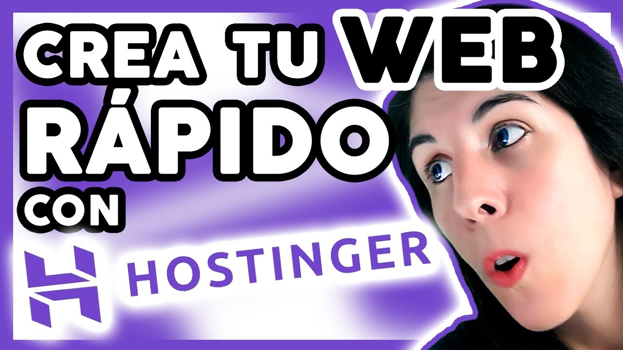 🔥 Crea tu WEB Rápido y Fácil con HOSTINGER - YouTube