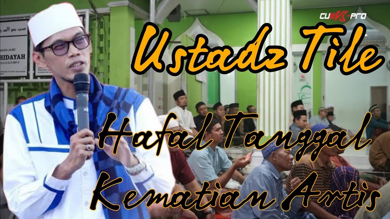 CERAMAH TERBARU USTADZ TILE BUAT JEMAAH BERISIK KETAWA TERUS - YouTube