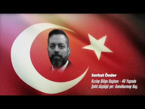 15 Temmuz Şehidi Serhat Önder