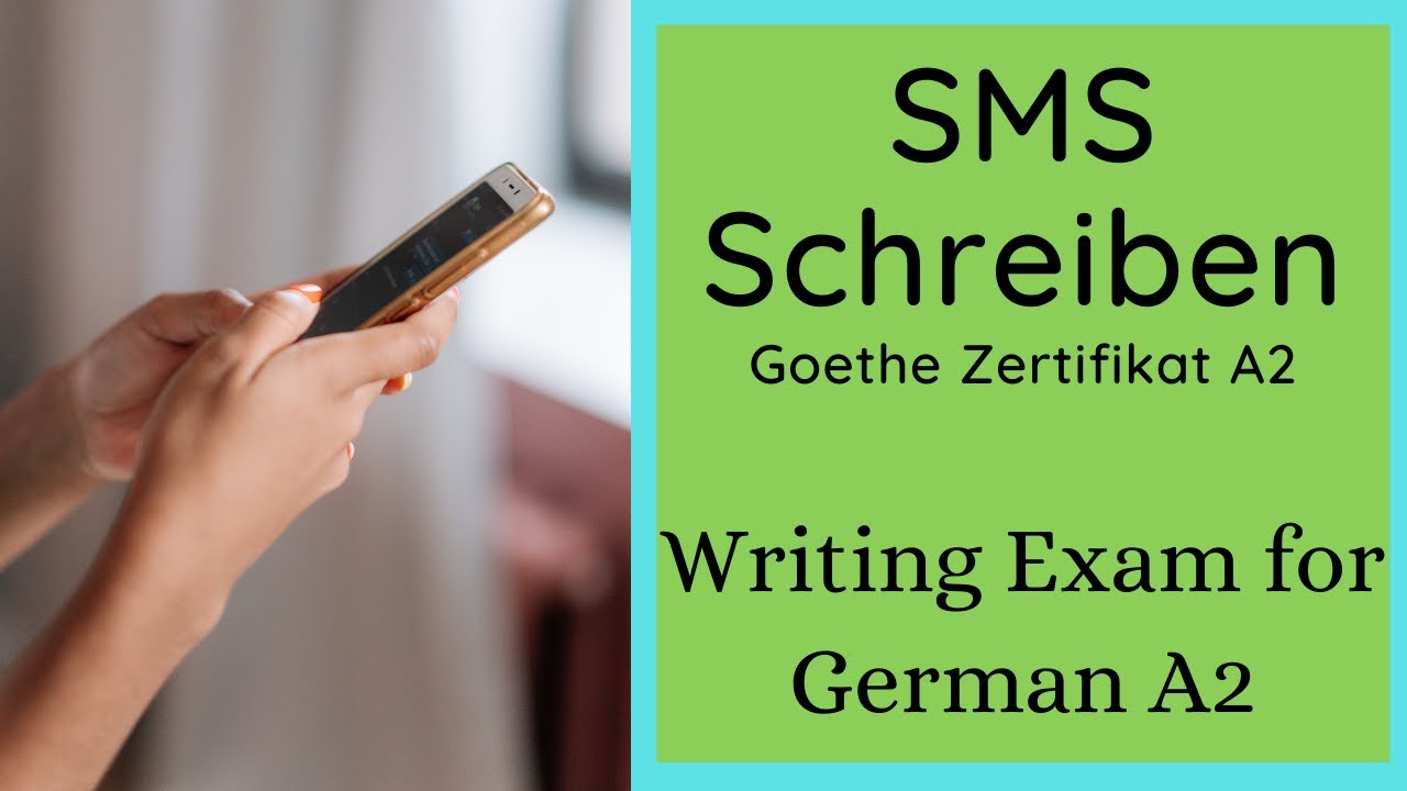 SMS Schreiben Goethe Zertifikat A2 German A2 Writing Test