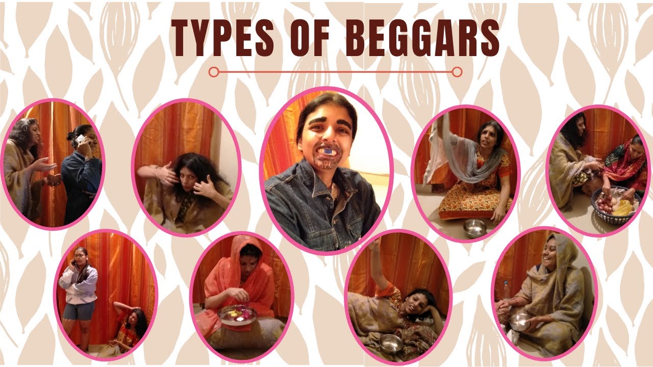 Types Of Beggars YouTube Types Of Beggars YouTube