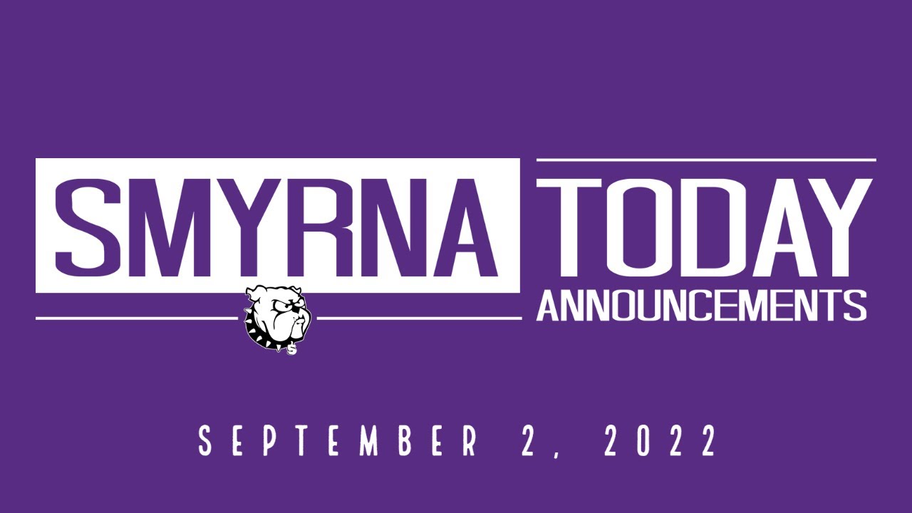 Smyrna Today - Announcements 09.2.22 - YouTube