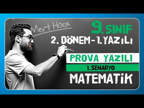 9.Sınıf 2.Dönem 1.Yazılı Provası | 1. Senaryo | 9.Sınıf Matematik