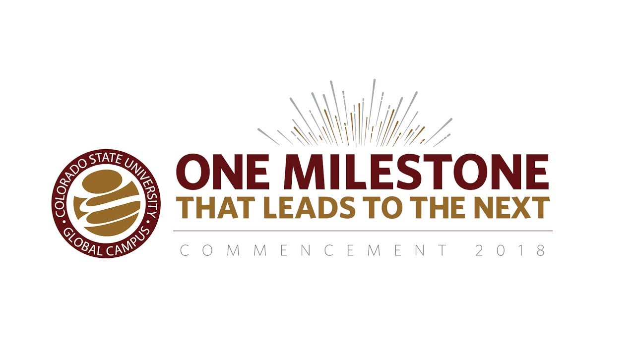 CSU Global Virtual Commencement Ceremony (Program Highlights) June 2018 ...