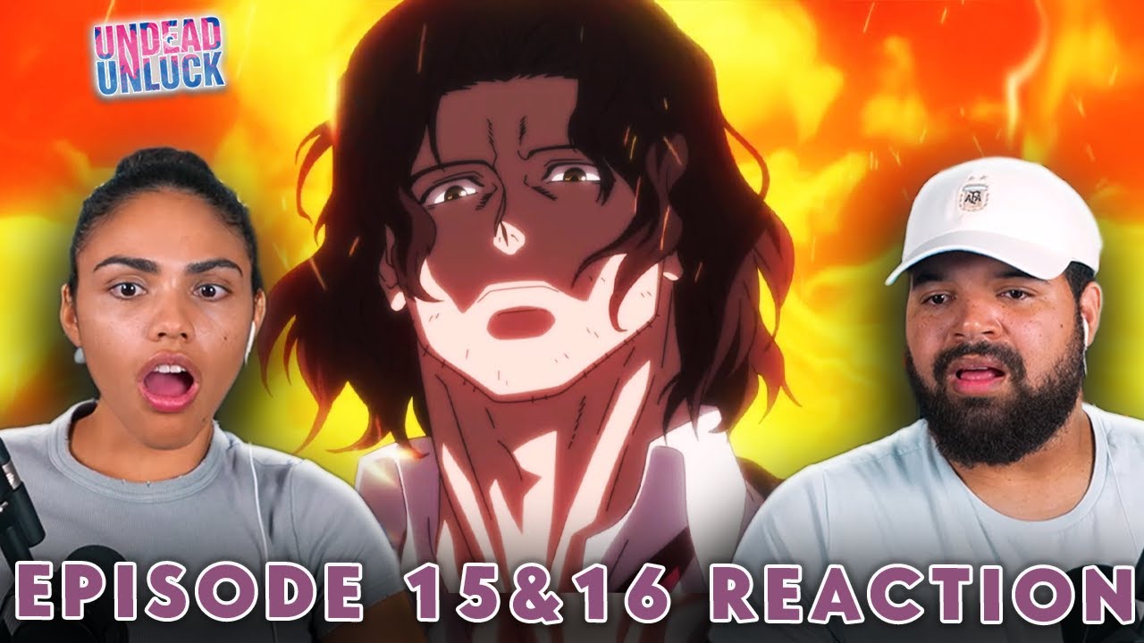 THINGS JUST GOT CRAZIER IN THIS ANIME! Undead Unluck Episode 15 and 16 ...