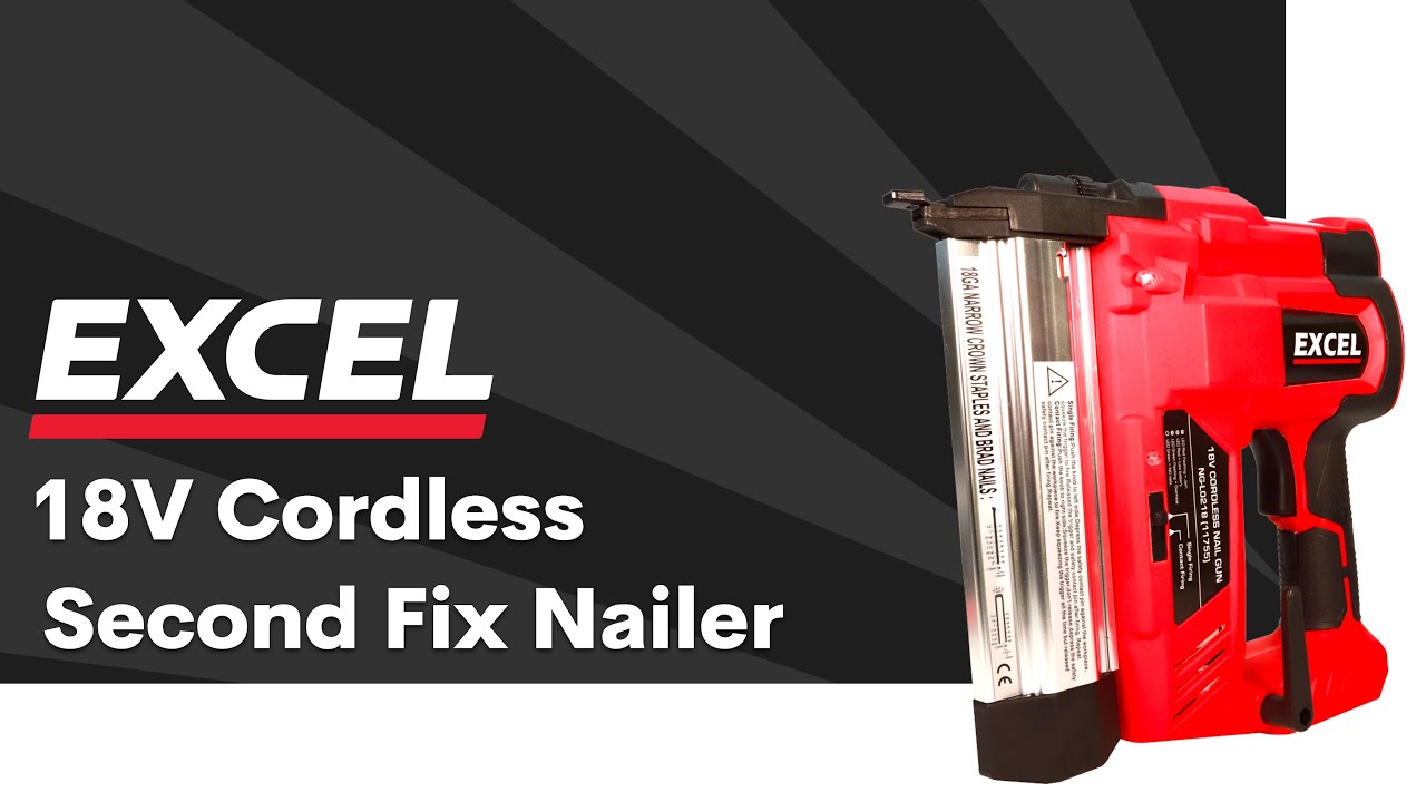 Excel 18V Cordless Second Fix Nailer *Key Features* - YouTube