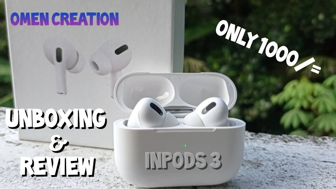 inpods 3 unboxing and review [only 1000/= 😯😯] #unboxing #review #inpods ...