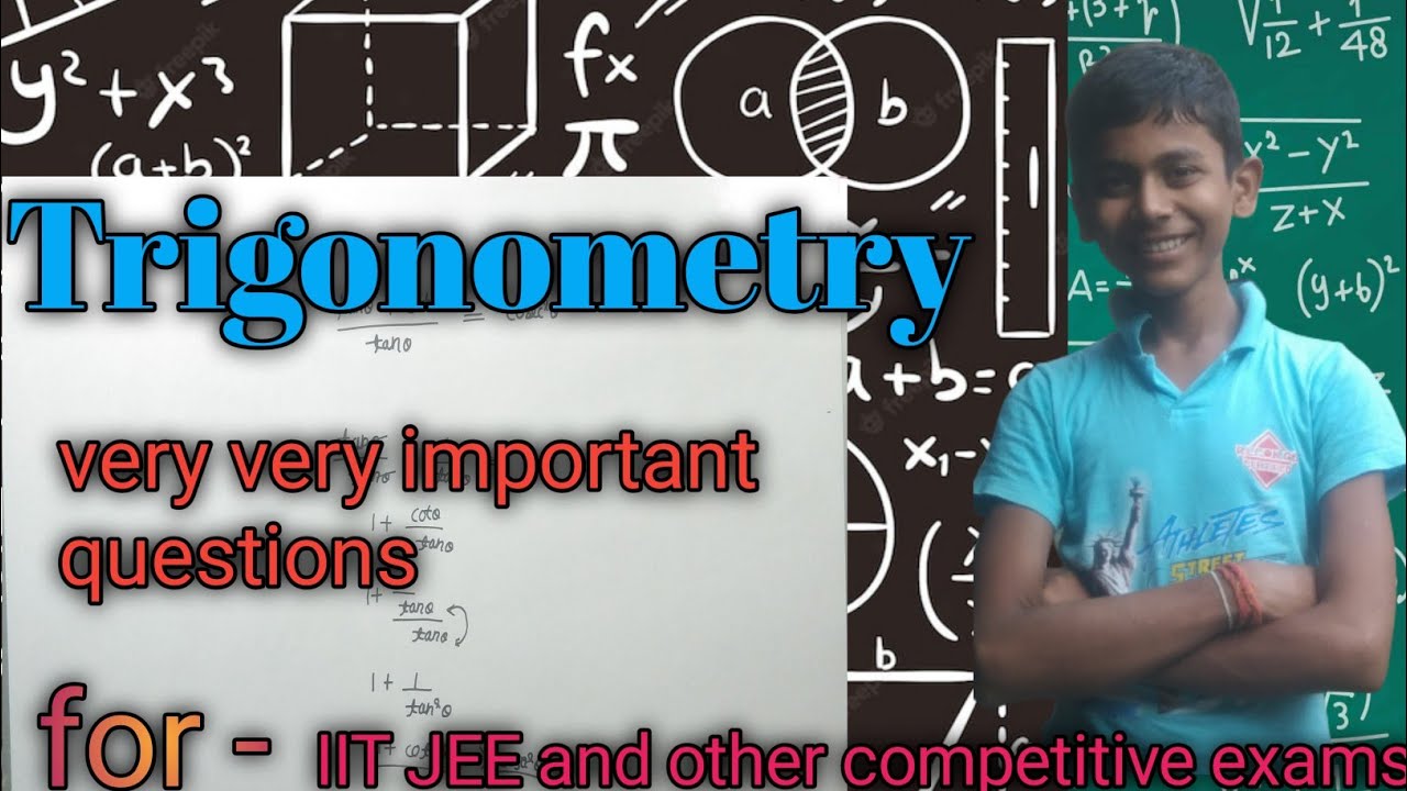 Math||trigonometry|| very important questions for IIT,JEE,board exam ...