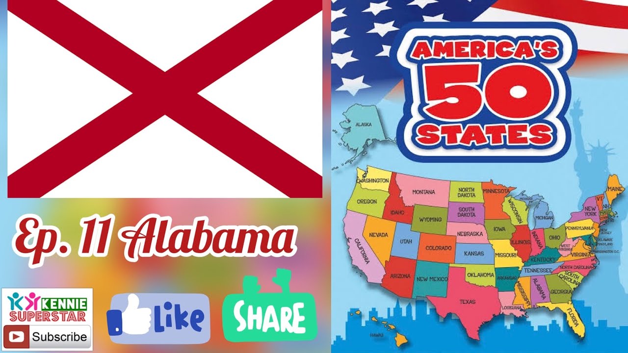 America’s 50 States Ep.11 Alabama- KennieSuperstar243 - YouTube
