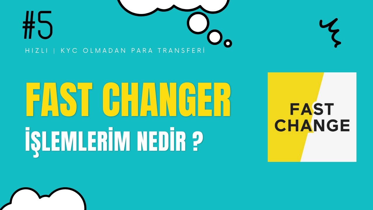 FAST CHANGER - İŞLEMLER NEDİR ? - YouTube