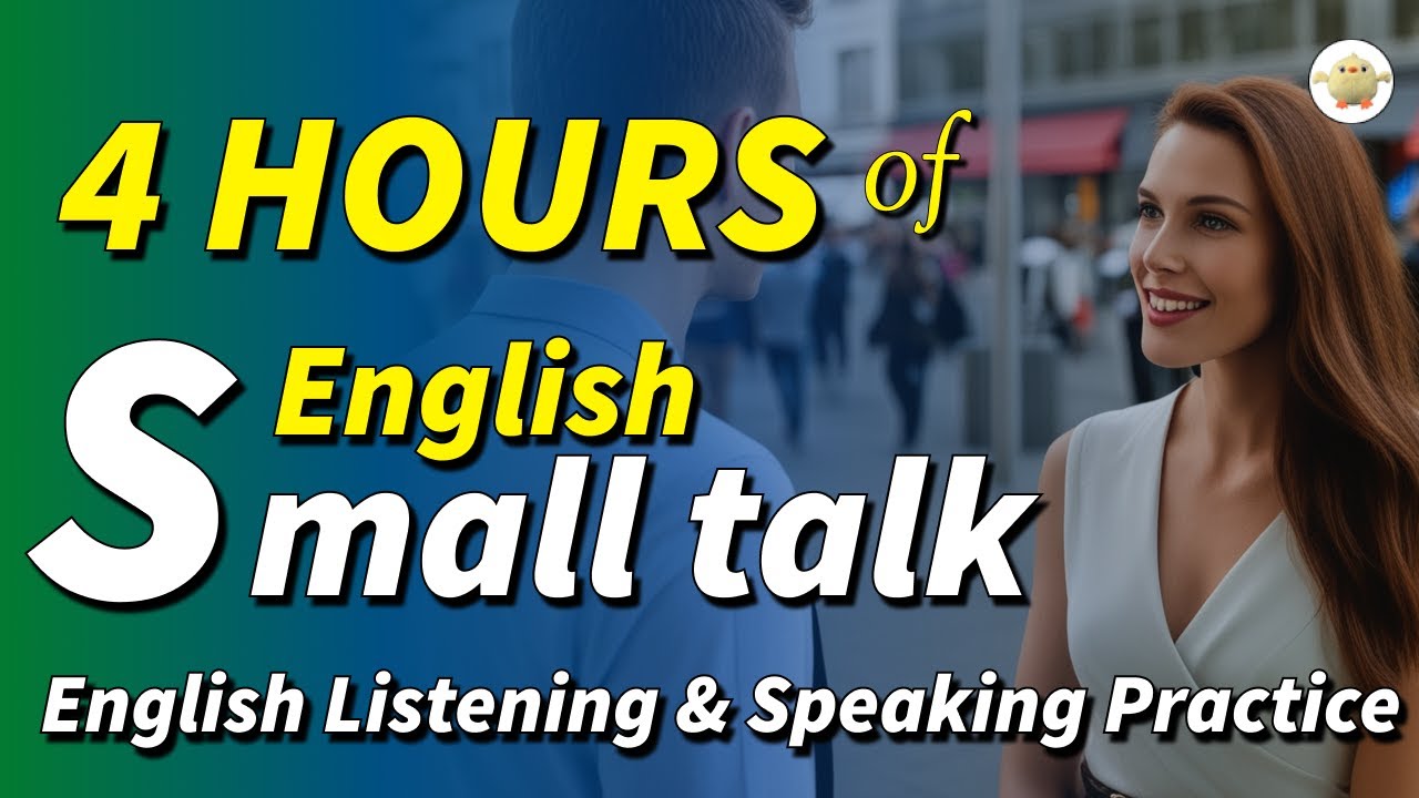 4 HOURS of English Small Talk Conversation Dialogues Practice ...