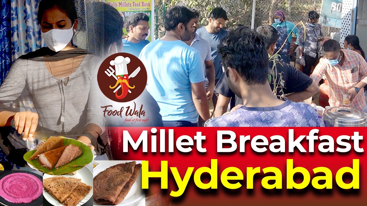 Millets Breakfast - Hyderabad Street Food - Food Wala - YouTube