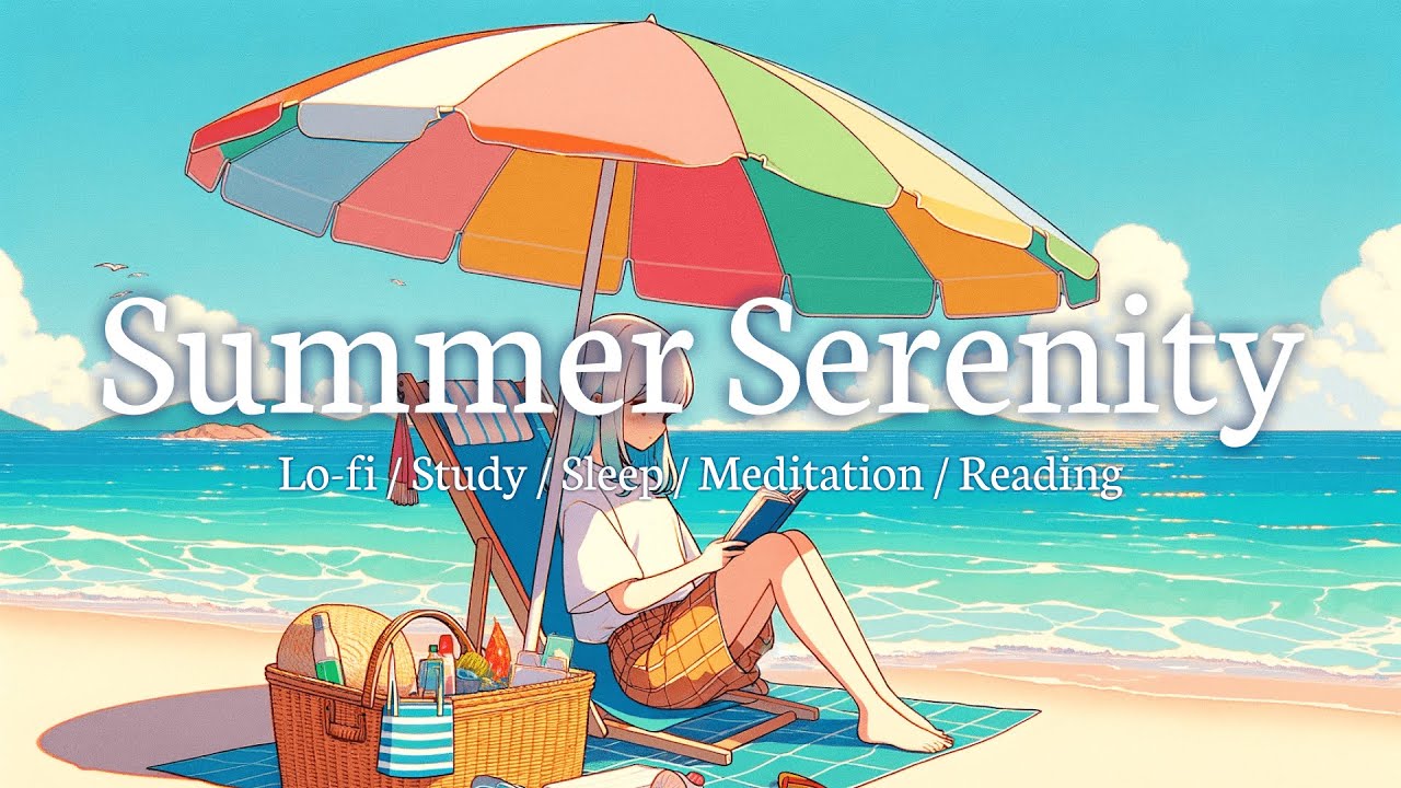 Summer Serenity: Lo-Fi Chill & Beach Vibes | Relaxing Synth & Piano Mix ...