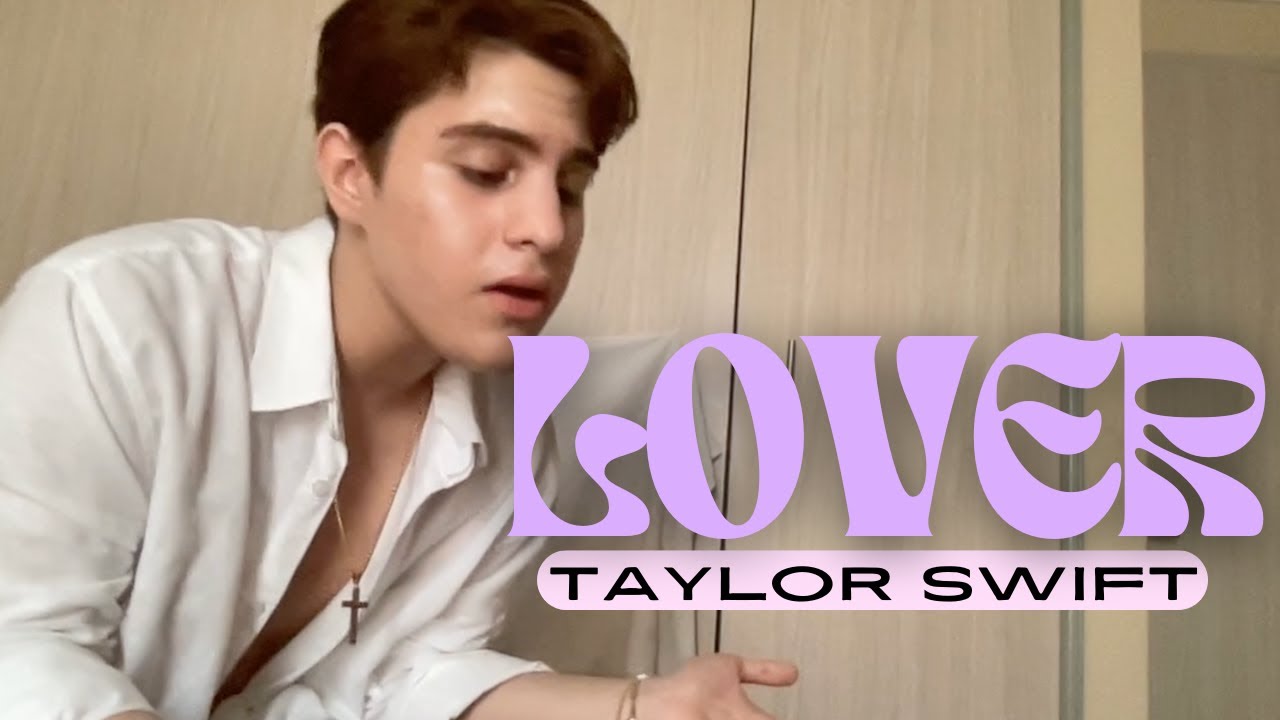 lover cover, Taylor Swift - YouTube