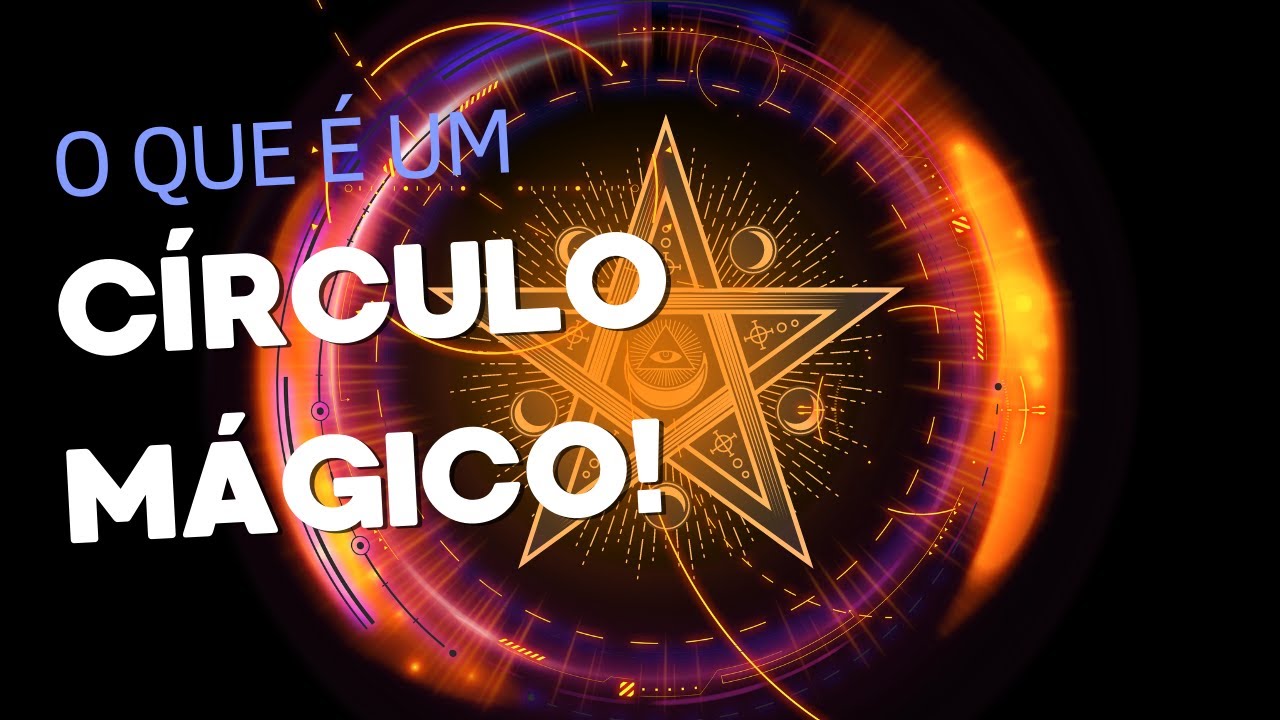 Vamos falar sobre círculo mágico! - YouTube