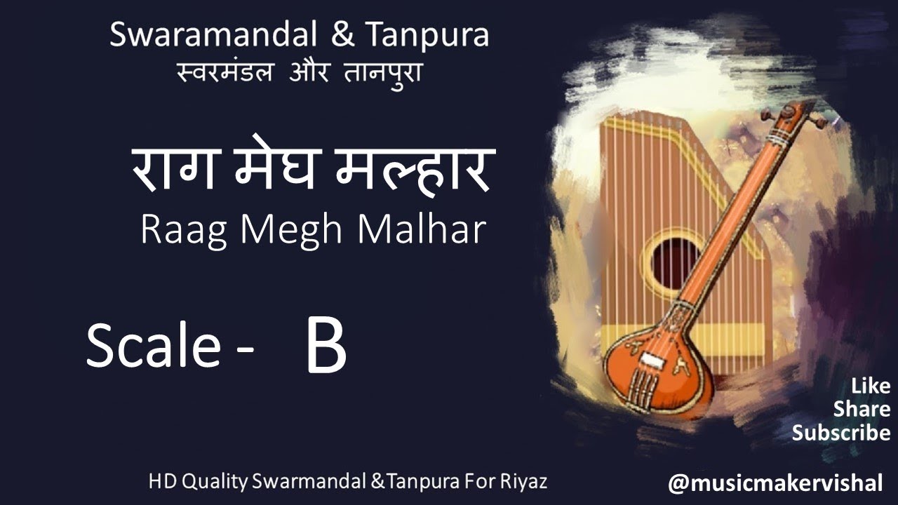 Raag megh malhar Swarmandal & Tanpura "B scale" ,राग मेघ मल्हार ...