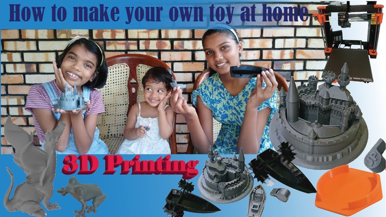 Girls Talk | How we make our toys at home|3D Printing |Original Prusa ...