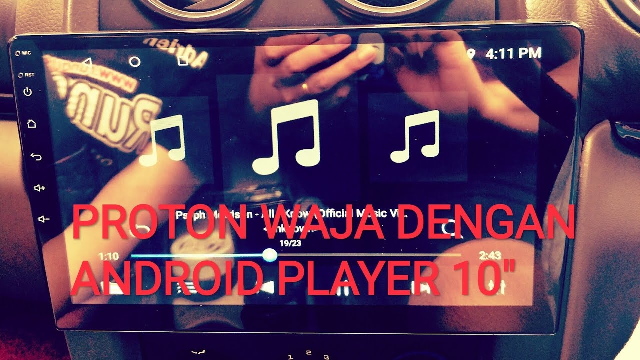proton waja with 10" android player - YouTube