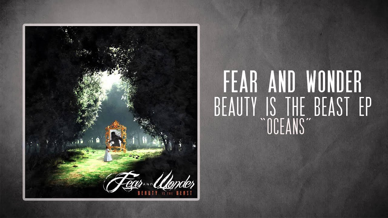 Oceans - Fear and Wonder - YouTube
