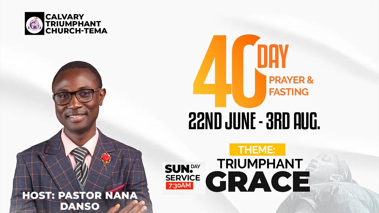 DAY 33 || SUNDAY WORSHIP SERVICE || TRIUMPHANT GRACE || 27TH JULY 2025