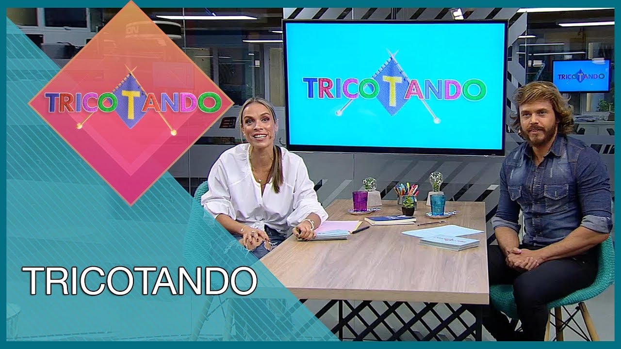 Tricotando ( 23/11/18 ) | Completo - YouTube