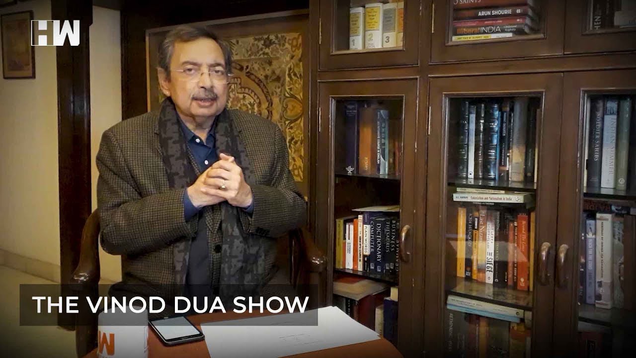 The Vinod Dua Show Episode 46: Are we heading towards Indo-Pak war ...