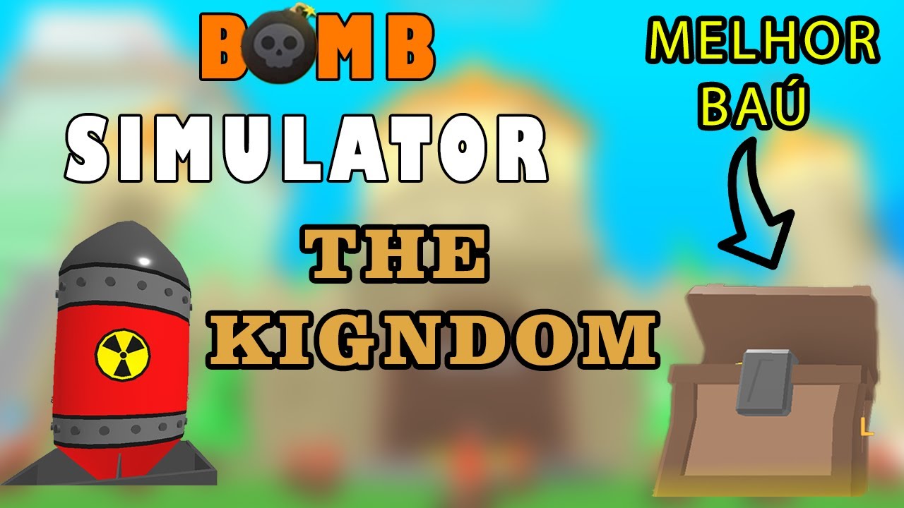 THE KINGDOM ÁREA DO BOMB SIMULATOR - ROBLOX - YouTube