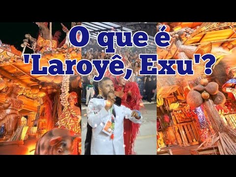 O que é 'Laroyê, Exu', expressão usada por Paolla na vitória da Grande Rio?
