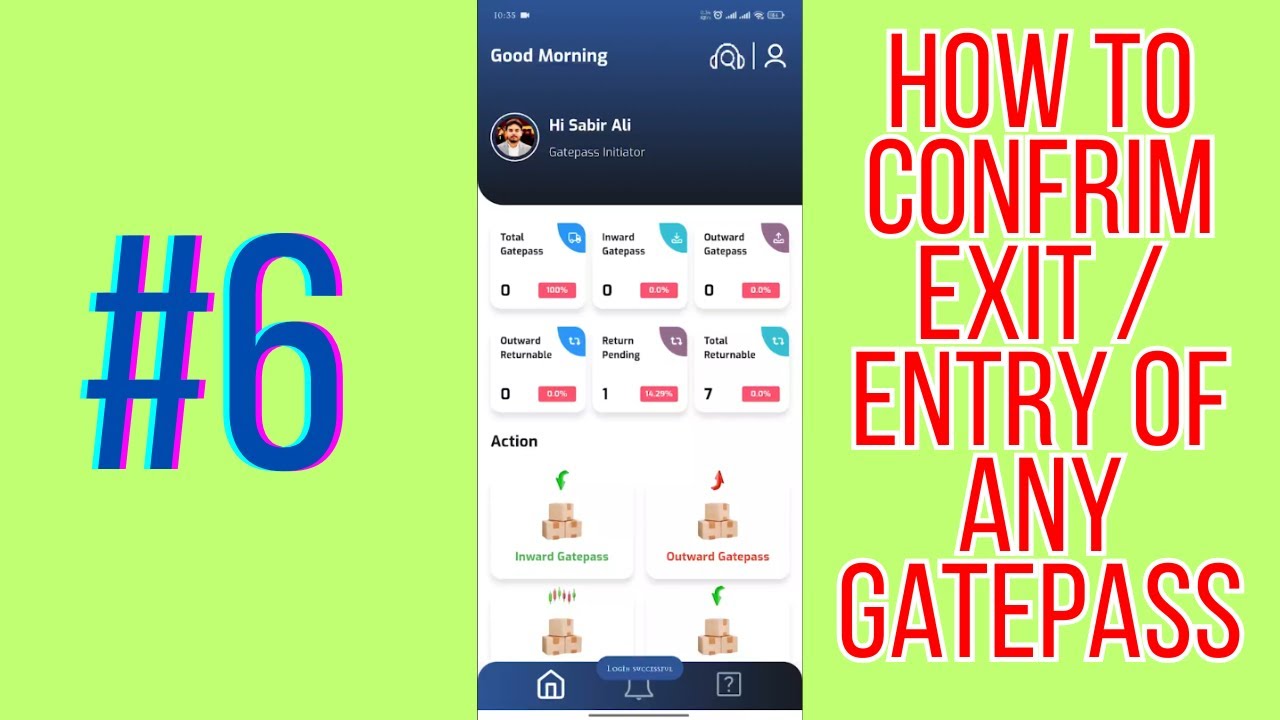 6- How to Confirm Exit OR Entry of an Approved Gatepass | Mobile App ...