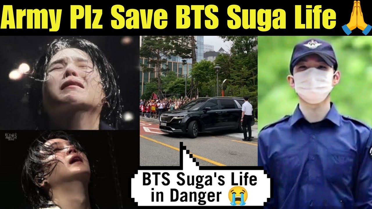 BTS Army Plz Save Suga's Life 😭 BTS Suga Life in Danger After Military ...