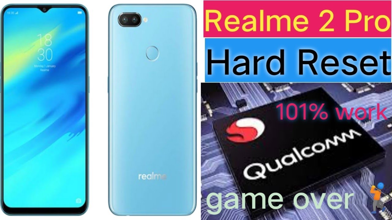 Realme 2 Pro Hard Reset unlock | Without PC | RMX1801 Offline Method ...
