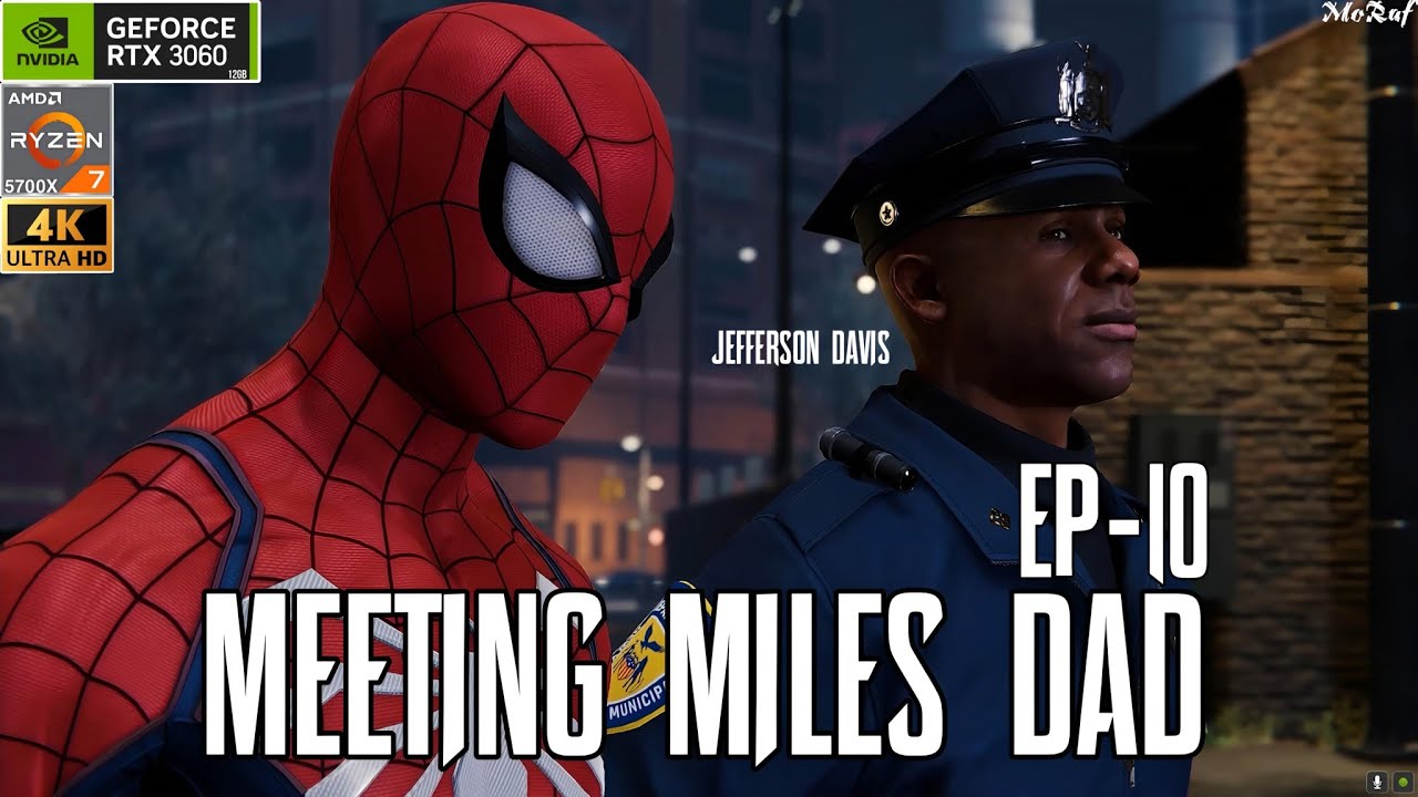 Miles Dad Jefferson Davis | EP 10 | Marvel Spiderman Remastered | MoRaf ...