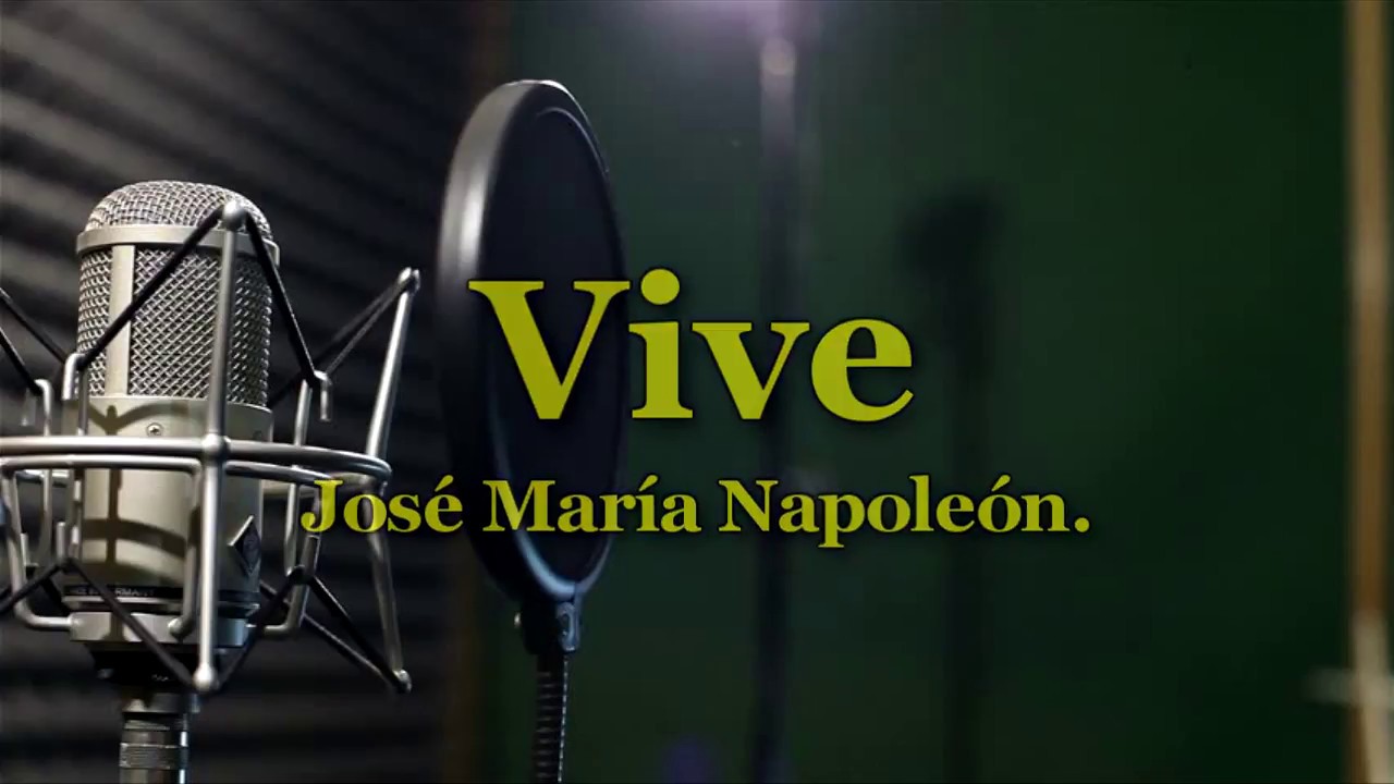 Vive José María Napoleón. Karaoke - YouTube