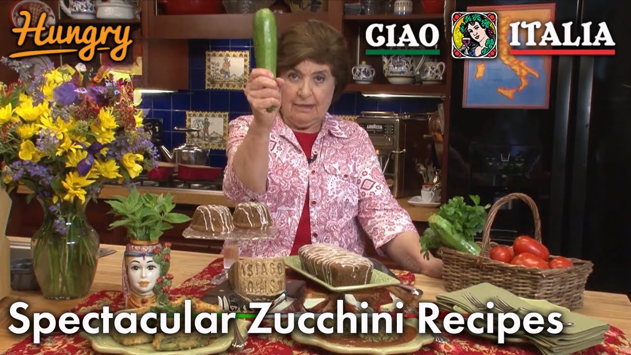 Spectacular Zucchini Recipes - Ciao Italia - YouTube
