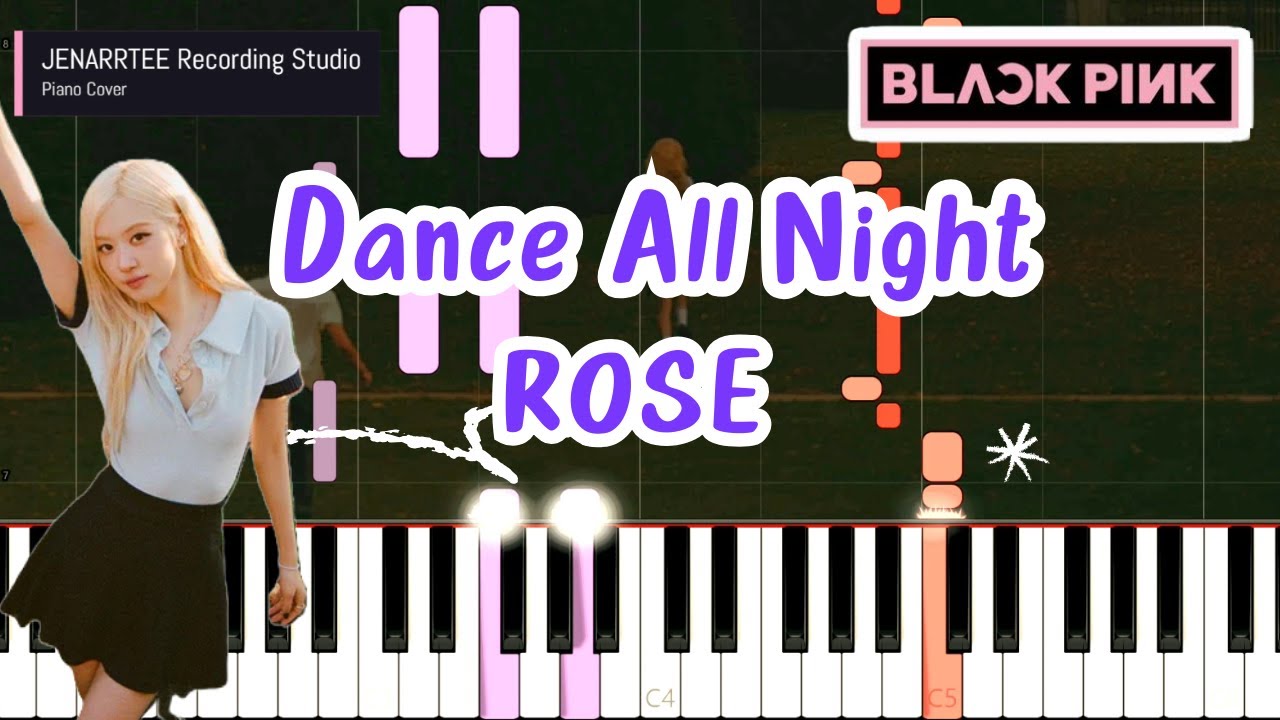 ROSÉ 'Dance All Night' Piano Cover - YouTube