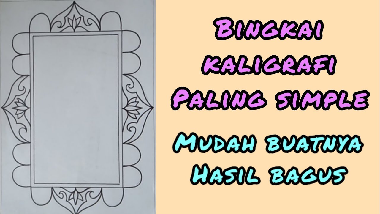 Cara membuat bingkai kaligrafi yang simple tapi hasilnya bagus - YouTube