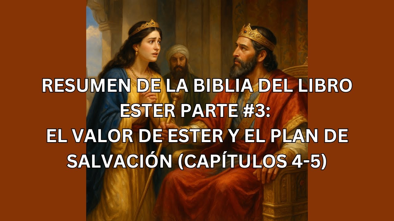 Resumen de la Biblia del libro Ester parte #3: El valor de Ester y el ...