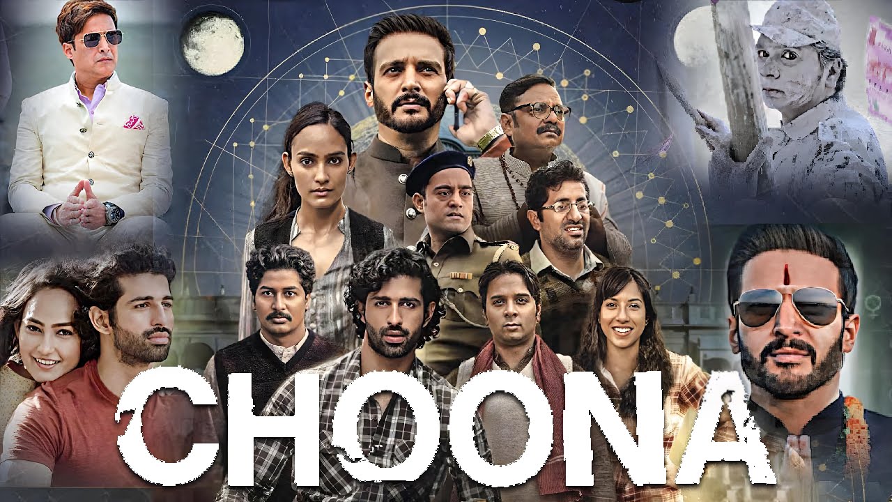 Choona Review And Fact | Choona Season 1 Jimmy Shergill, Aashim Gulati ...