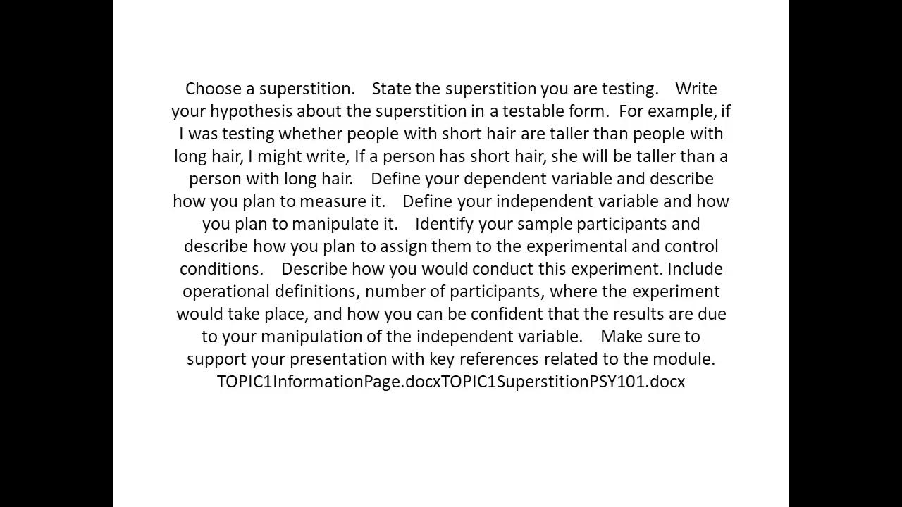Choose a superstition State the superstition you are testing Write your ...