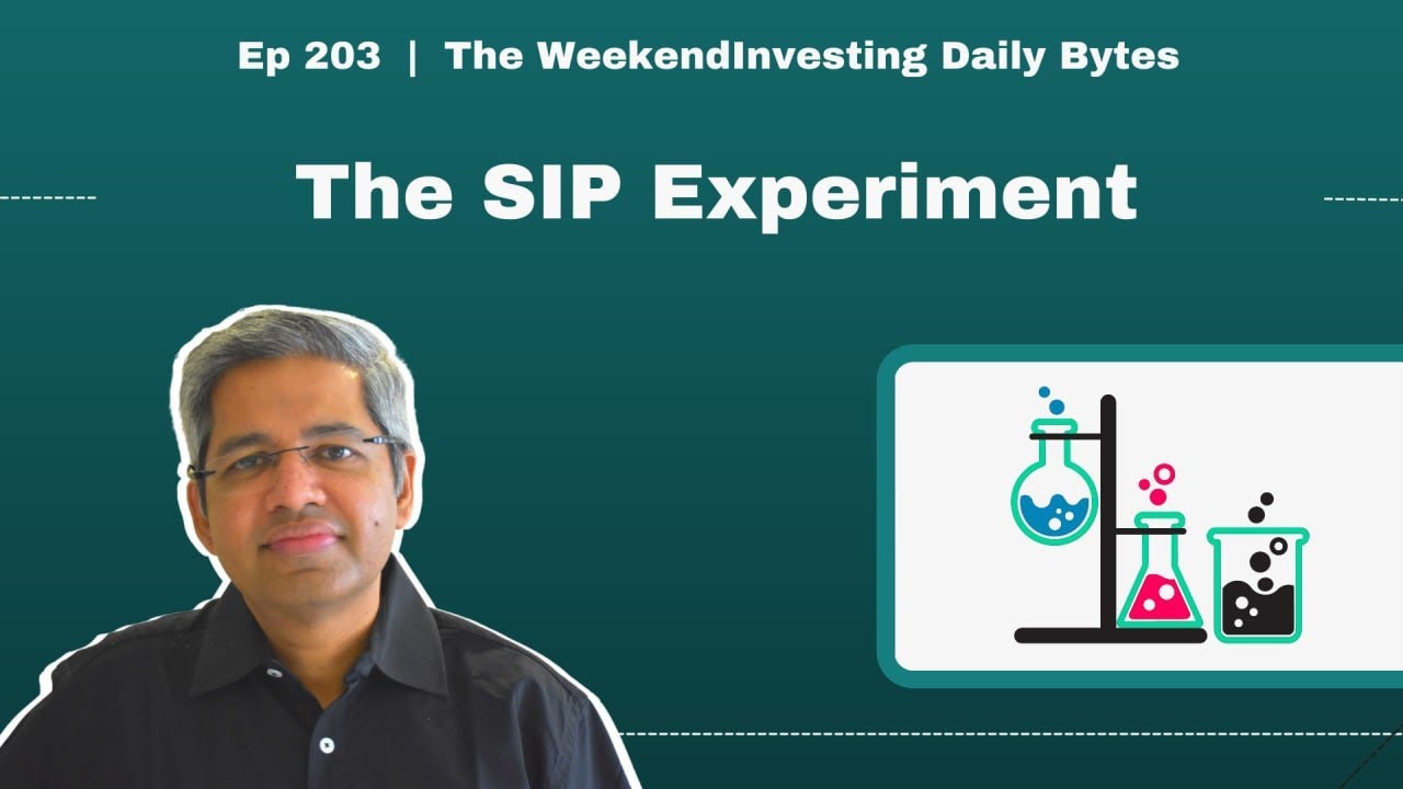 The SIP Experiment | Ep 203 | WeekendInvesting Daily Bytes - YouTube