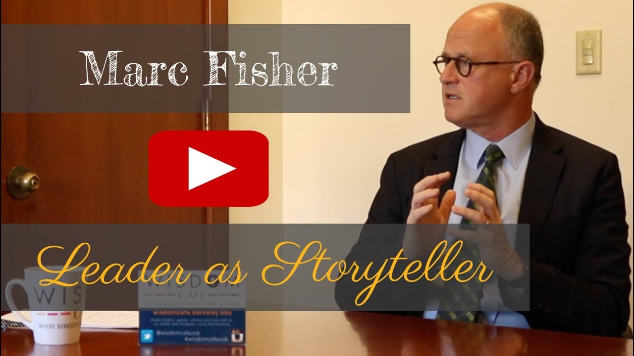 Leader as a Storyteller: Marc Fisher - YouTube