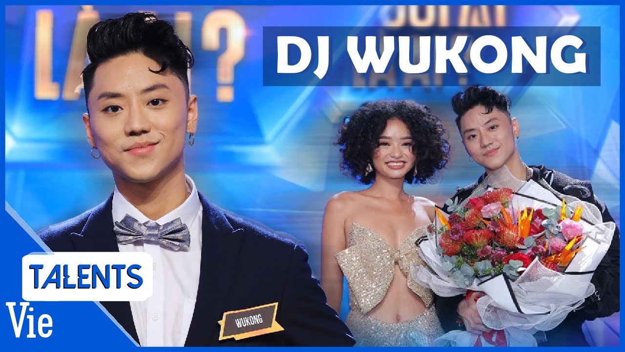WUKONG - chàng DJ điển trai sắp tới của Rap Việt Mùa 3 đã từng quậy ...