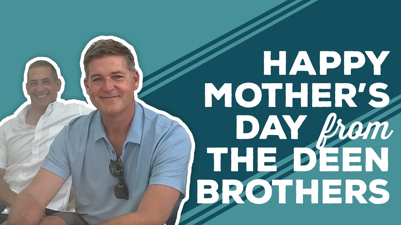 Love & Best Dishes: Happy Mother's Day from the Deen Brothers - YouTube
