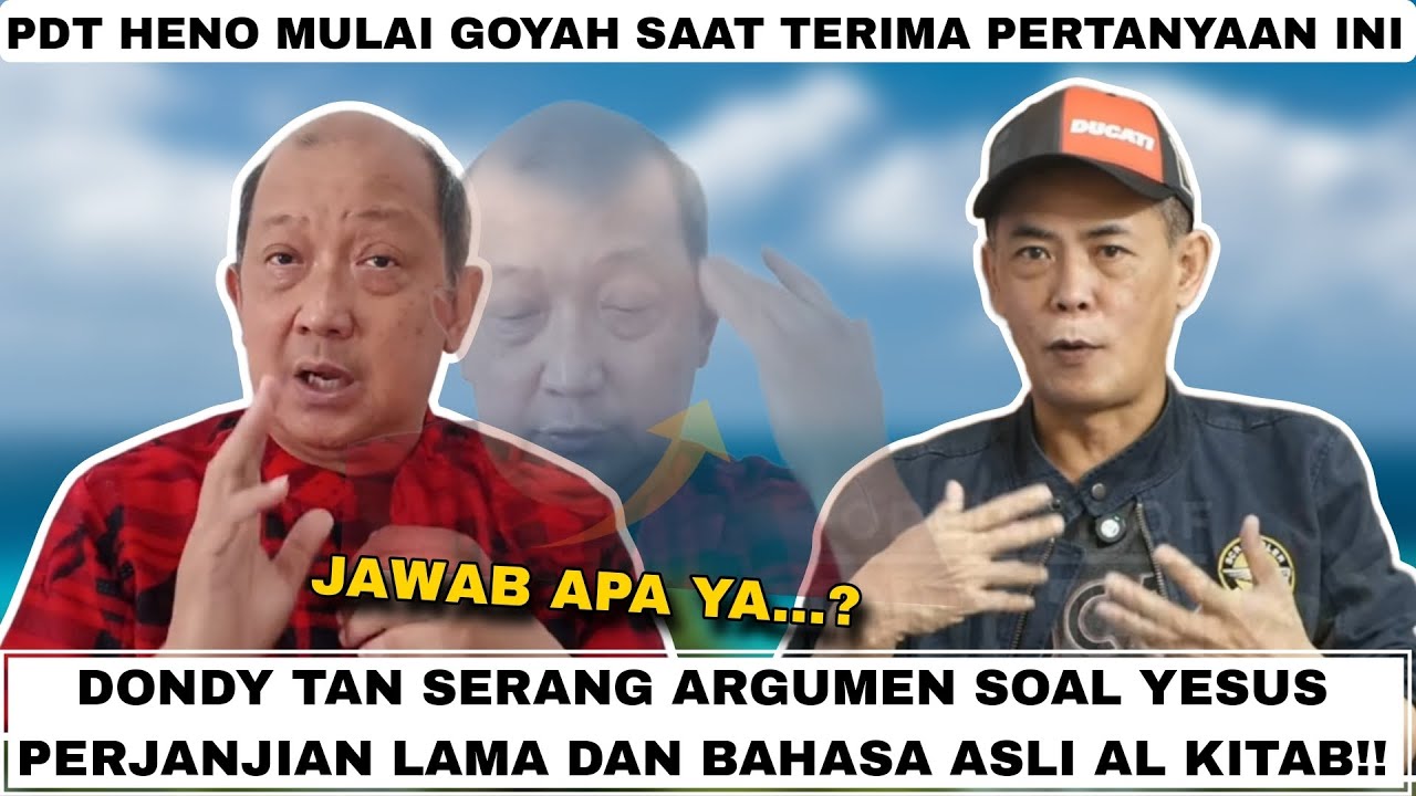 Debat Tajam Dondy Tan Vs Pdt Heno Kwok | PDT Terpojok Saat Ditanya ...