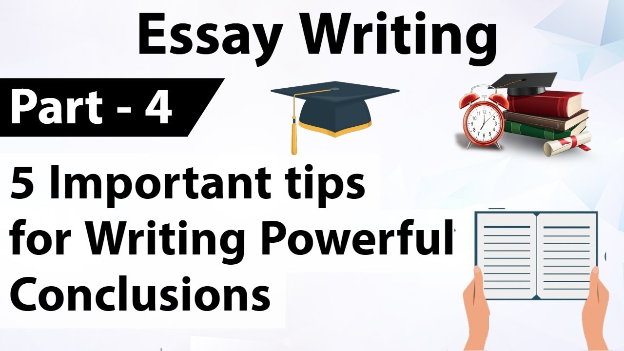 Essay Writing Part-4 - Five important tips for writing Powerful ...
