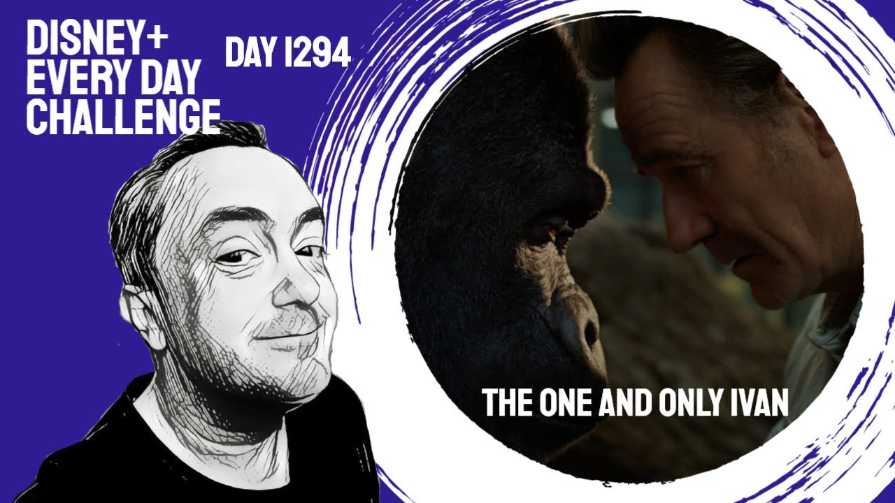 The One and Only Ivan - day 1294 - Disney+ Every Day Challenge - YouTube