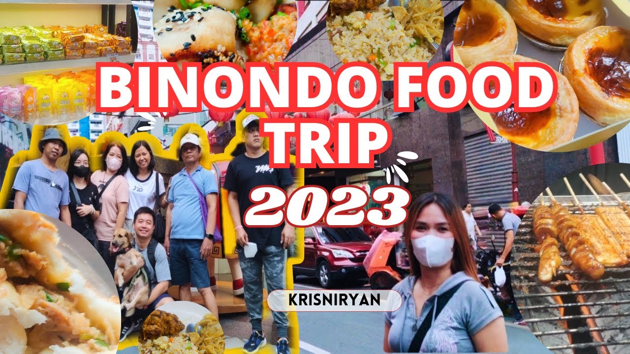 BINONDO FOOD TRIP 2023, PINAKA PABORITONG FOOD SPOT sa MANILA CHINATOWN ...